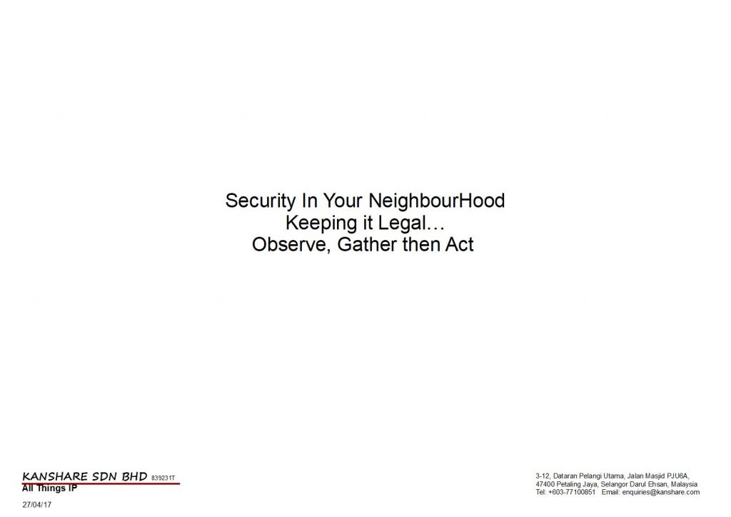 Neighbour hood Security Solution Ideas for Current Times | KANSHARE SDN BHD